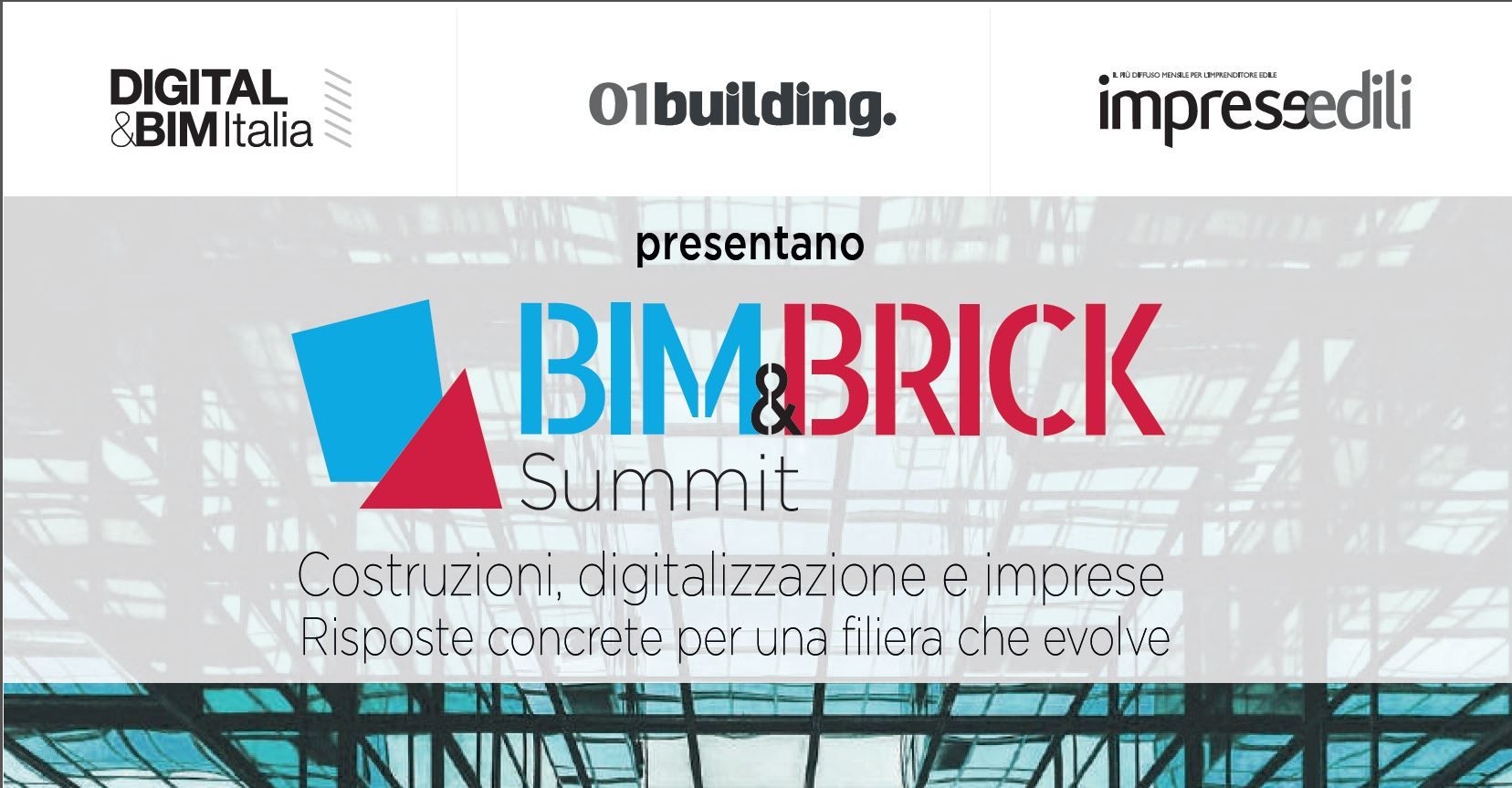 Bim&Brick Summit: a Milano il 27 e il 28 maggio - EdiliziaNews