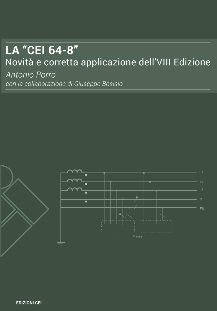 Impianti elettrici: nuove Norme CEI 64-8 e CEI 11-27 - Elettro