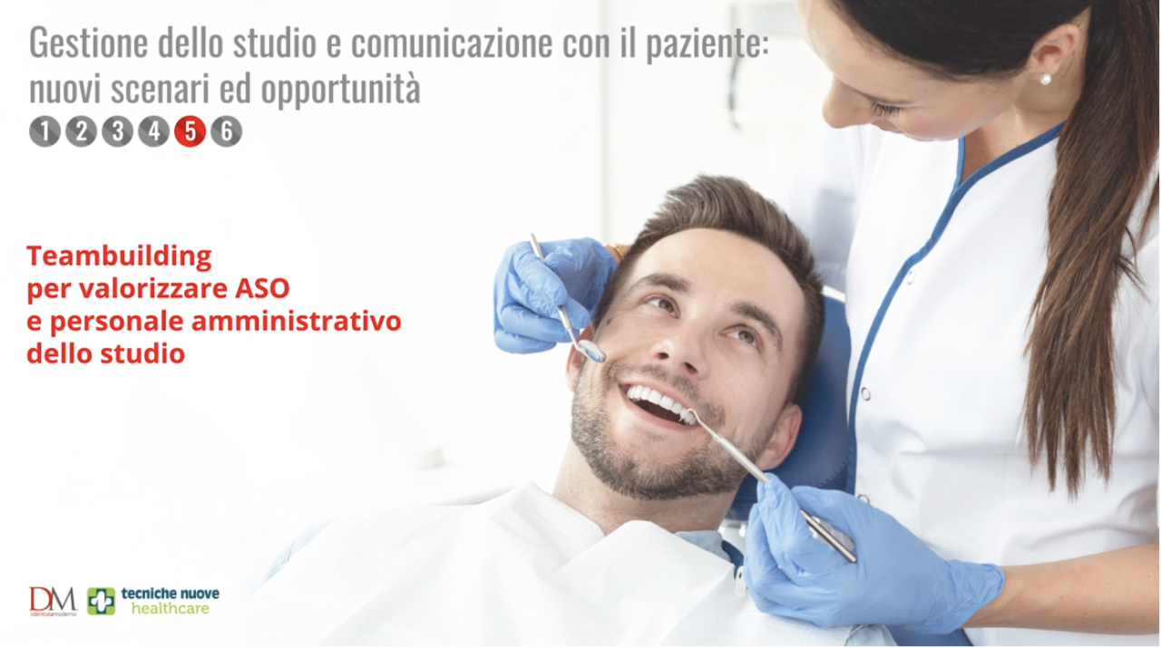 Teambuilding per valorizzare ASO e personale amministrativo dello studio”