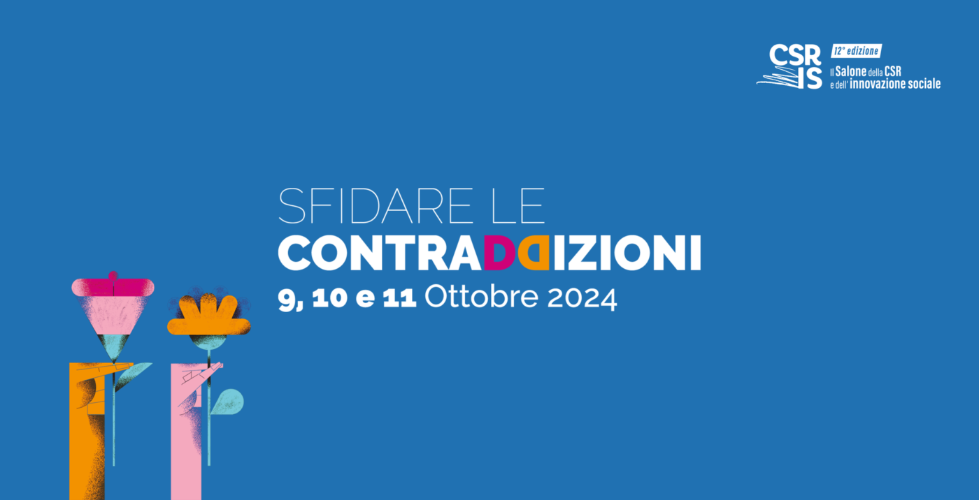 Il Salone della csr e dell'innovazione sociale 2024: nomi e programma